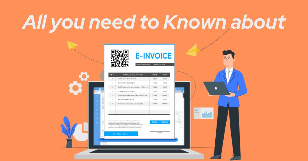 What is an E-invoicing? | Benefits of using an e-invoice for business.
